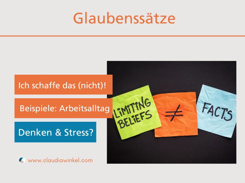Glaubenssätze erkennen: Wie sie dein Leben beeinflussen I Claudia Winkel